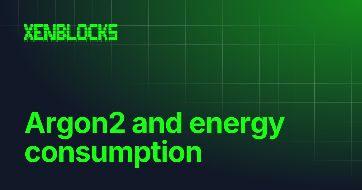 Argon2 and energy consumption | Xenblocks PoW
